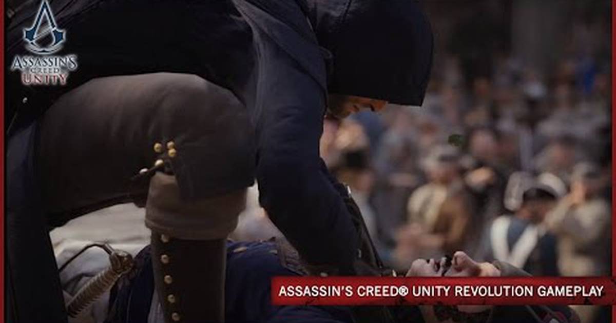 Assassins Creed Unity - Assassin's Creed: Unity | Revolução violenta em ...